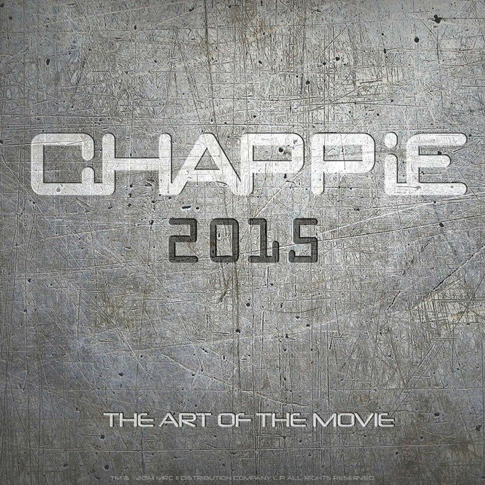 [Artbook] Chappie Art of The Movie – TOA Graphic Books