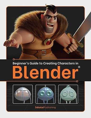 Beginner Guide to Creating Characters in Blender – 3D Tutorial Book ...