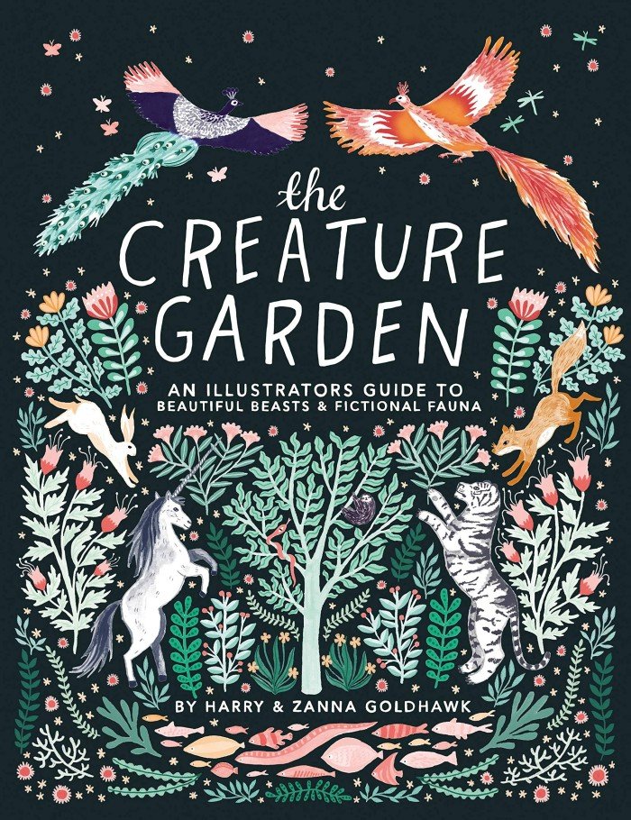 The Creature Garden – Illustrator Guide to Beautiful Beasts & Fauna ...